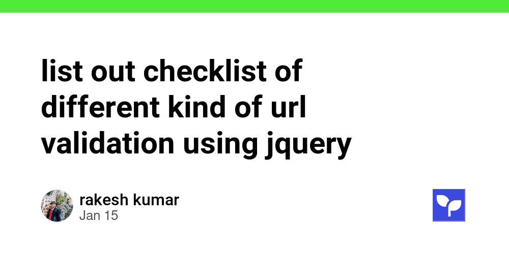 list out checklist of different kind of url validation using jquery ...