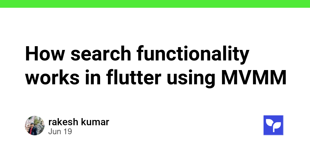 How search functionality works in flutter using MVMM - Debug School