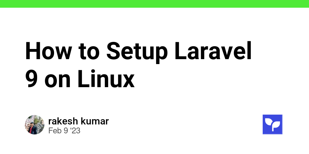 How to Setup Laravel 9 on Linux - Debug School