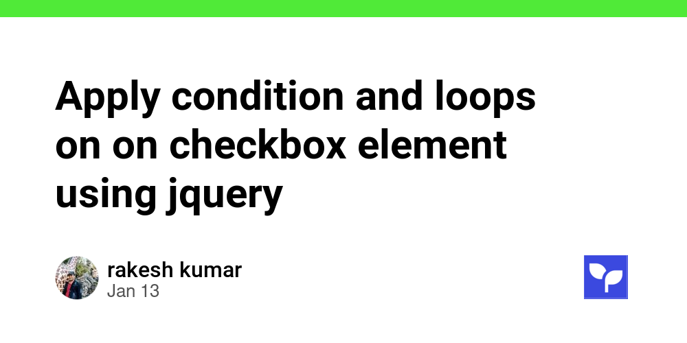 Apply condition and loops on on checkbox element using jquery - Debug School