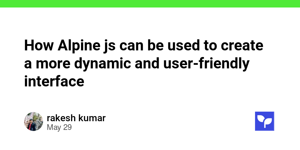 How Alpine js can be used to create a more dynamic and user-friendly interface - Debug School