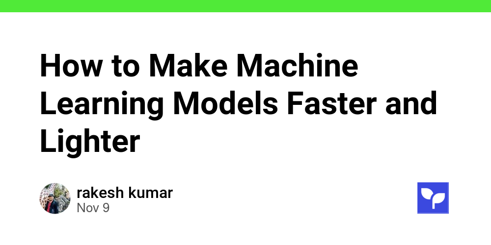 How to Make Machine Learning Models Faster and Lighter - Debug School