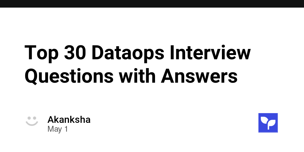 Top 30 Dataops Interview Questions with Answers - Debug School