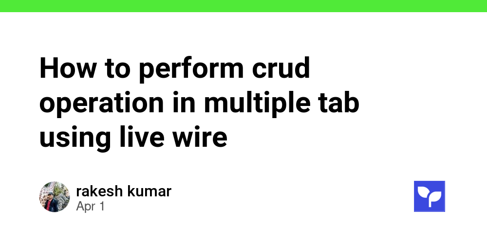 How to perform crud operation in multiple tab using live wire - Debug School