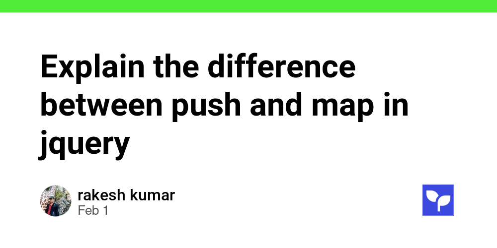 Explain the difference between push and map in jquery - Debug School