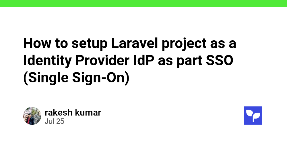 How to setup Laravel project as a Identity Provider IdP as part SSO (Single Sign-On) - Debug School