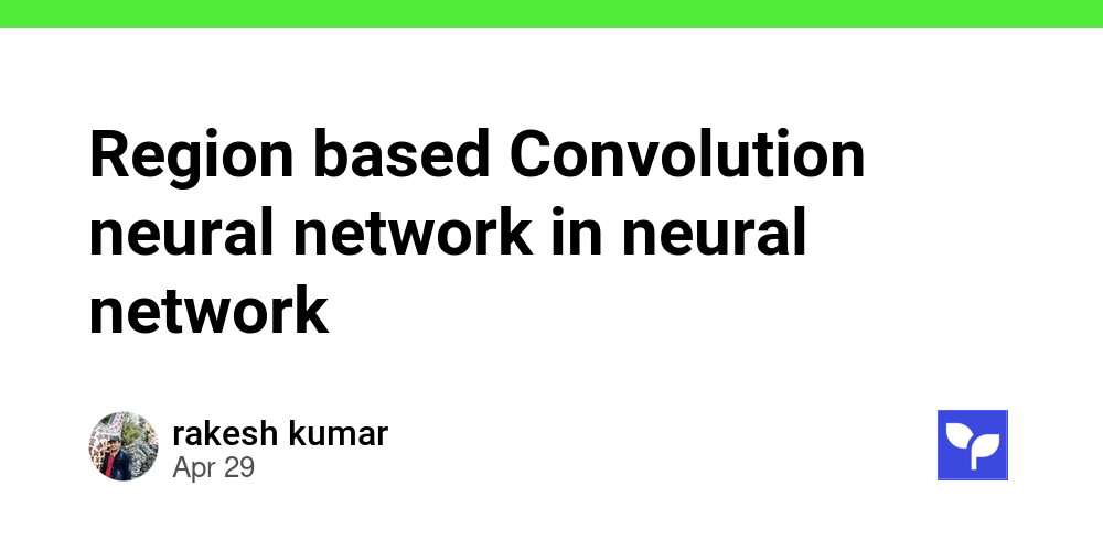 Region based Convolution neural network in neural network - Debug School